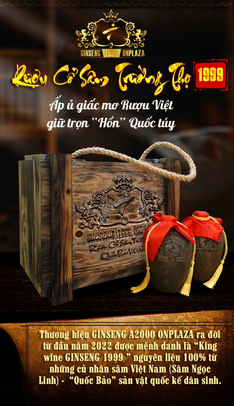 Rượu cổ sâm Việt nam Trường Thọ King Wine Ginseng 1999 - Ginseng a2000